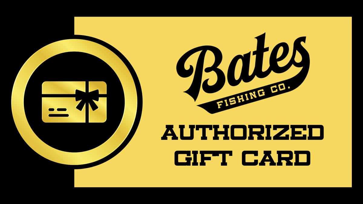 Bates Gift Card – Bates Fishing Co.